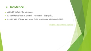 AKI in pediatric | PPTX