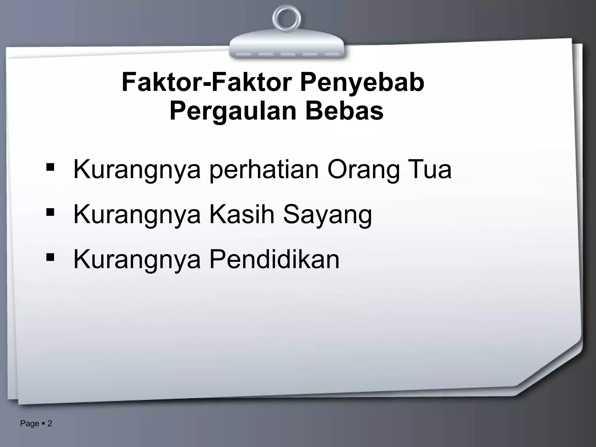 Akibat Pergaulan Bebas | PPT