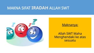 Makna Sifat Iradah Allah SWT Pendidikan Islam.pptx