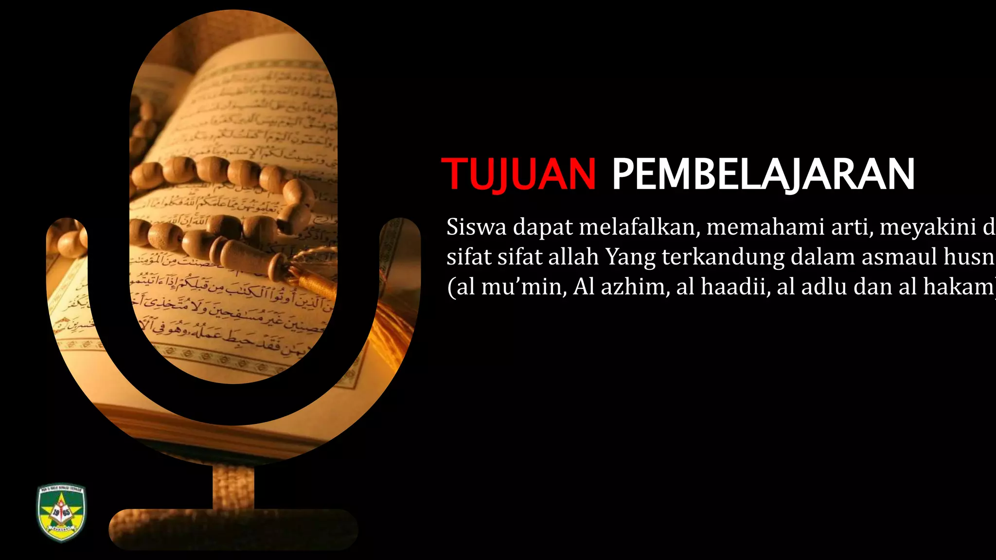 ASMAUL HUSNA - AKIDAH AKHLAK KELAS 4 | PPTX