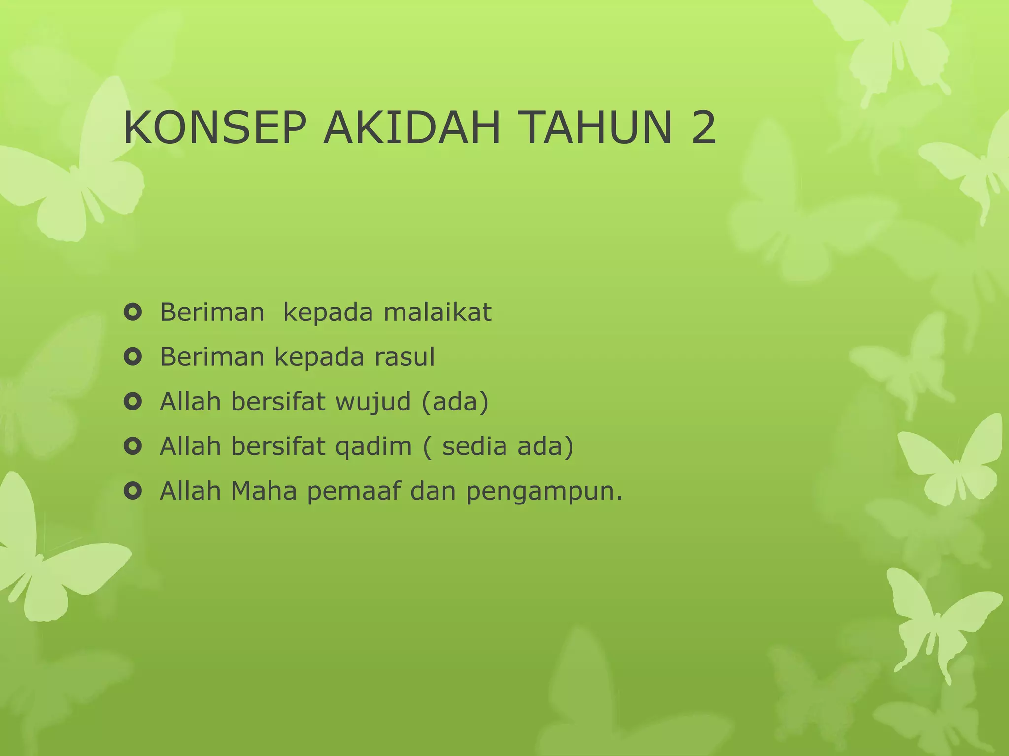 Akidah dalam sukatan pelajaran sekolah rendah tahun dua | PPTX