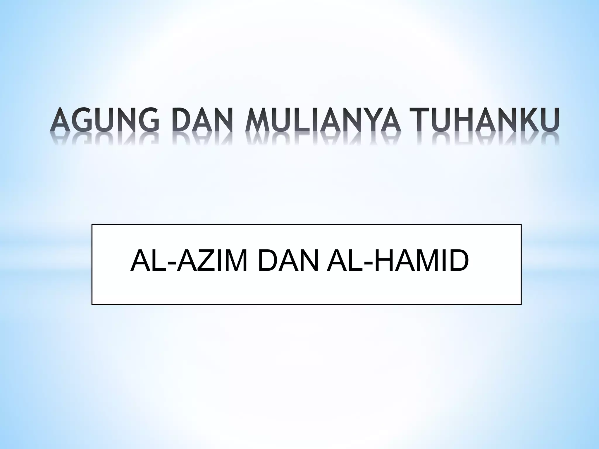 Akidah thn 4 al azim & al hamid | PPTX