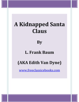 A Kidnapped Santa Claus.kkkkkkkkkkkkkkkkk | PDF