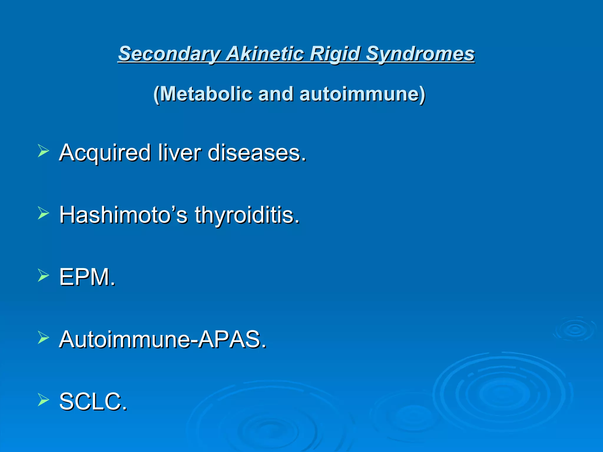 Akinetic rigid syndrome | PPT