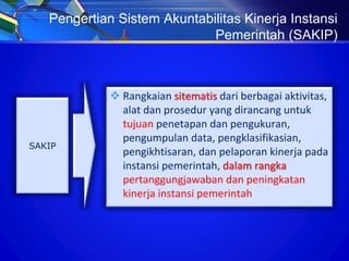 LAKIP SAKIP AKIP | PPTX