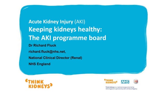 ‘Think Kidneys': Improving the management of acute kidney injury in the ...