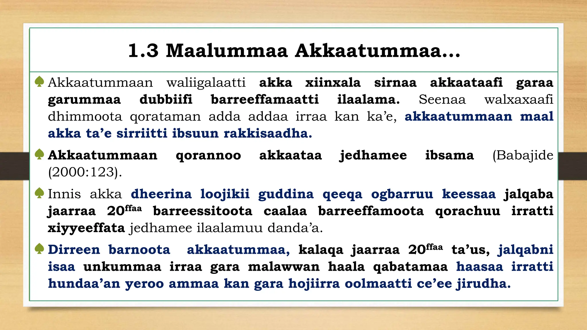 Akkaatummaa - Dhiheessa.pptx