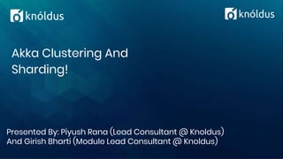 Akka Clustering And Sharding | PPT