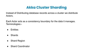 Split Brain Resolver: Akka Cluster Sharding | PPT | Free Download