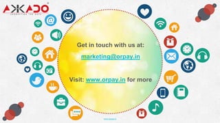 Orpay by Akkado | PPT
