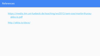 Akka framework | PPTX