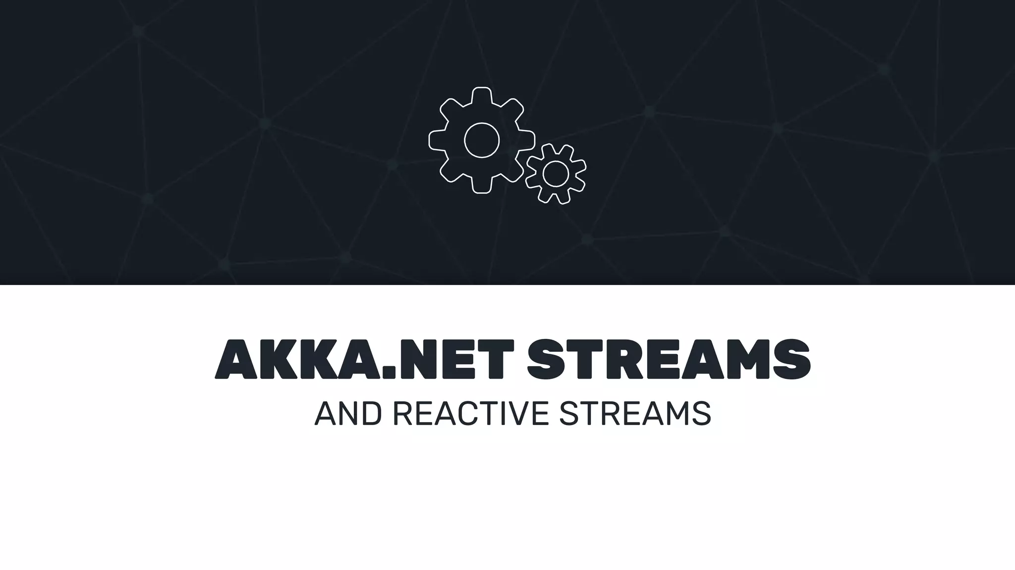 Akka.NET streams and reactive streams | PPTX