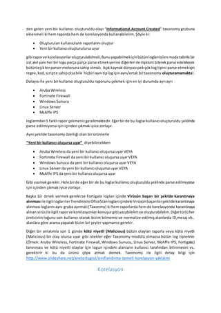 SIEM ÜRÜNLERİ GÖRÜNÜŞTE BİRBİRİNE BENZİYOR HATTA LOG YÖNETİMİ ÇÖZÜMÜ ...