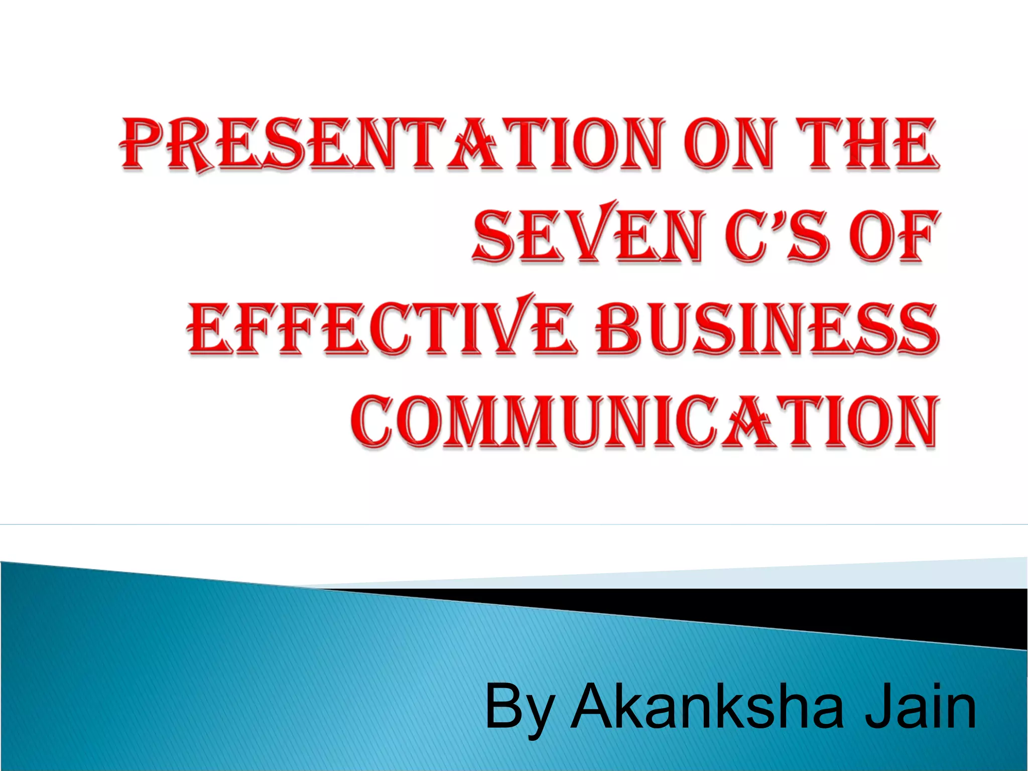 7Cs of effective communication | PPT