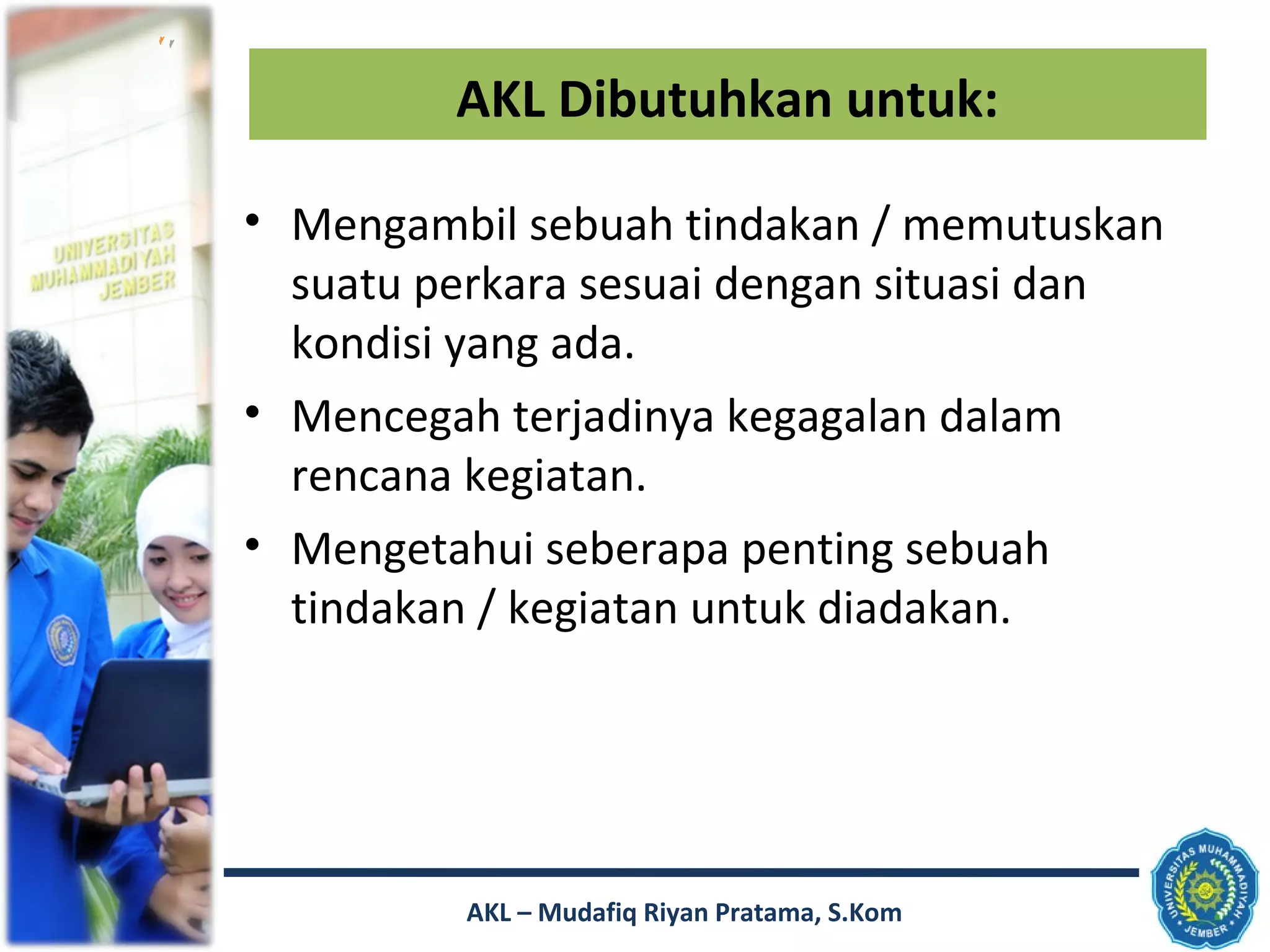 LKMM-TD: AKL (Analisis Kondisi Lingkungan) by Mudafiq | PPT