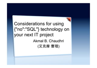 Considerations for using NoSQL technology on your next IT project ...