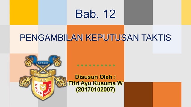 Bab. 12 Pengambilan Keputusan Taktis | PPTX