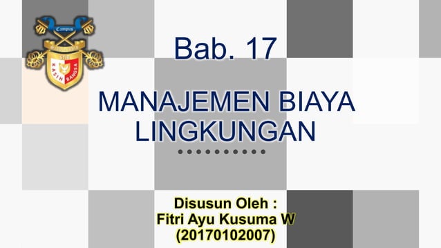 Bab. 17 Manajemen Biaya Lingkungan | PPTX