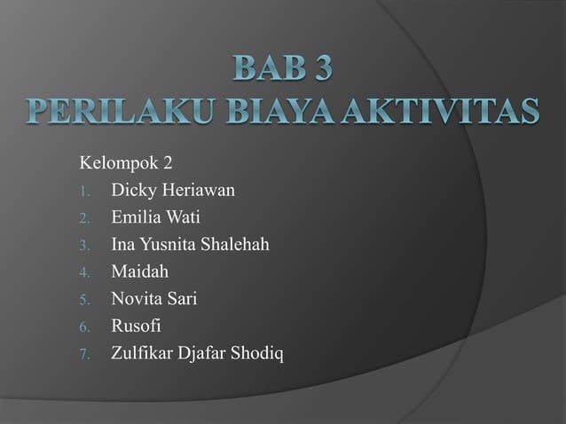 BAB 3 PERILAKU BIAYA AKTIVITAS | PPTX