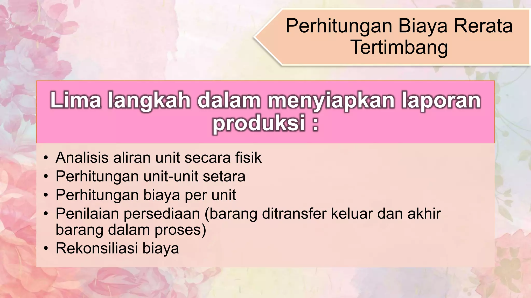 Bab. 6 Perhitungan Biaya Pesanan dan Biaya Proses | PPTX