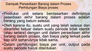 Bab. 6 Perhitungan Biaya Pesanan dan Biaya Proses | PPTX