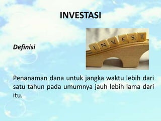 Akm II (3) investasi | PPTX