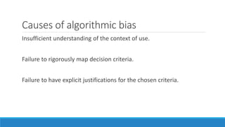 Bias in algorithmic decision-making: Standards, Algorithmic Literacy and Governance | PPTX