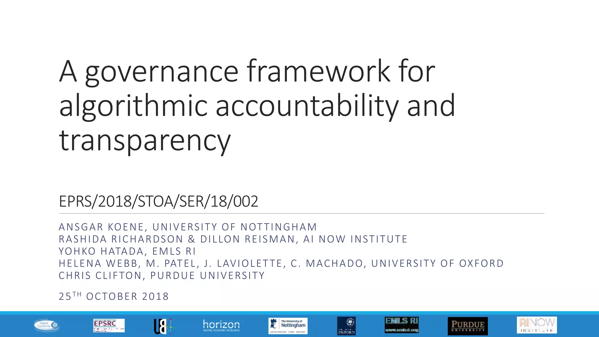 A koene governance_framework_algorithmicaccountabilitytransparency_october2018 | PPTX | Computer ...