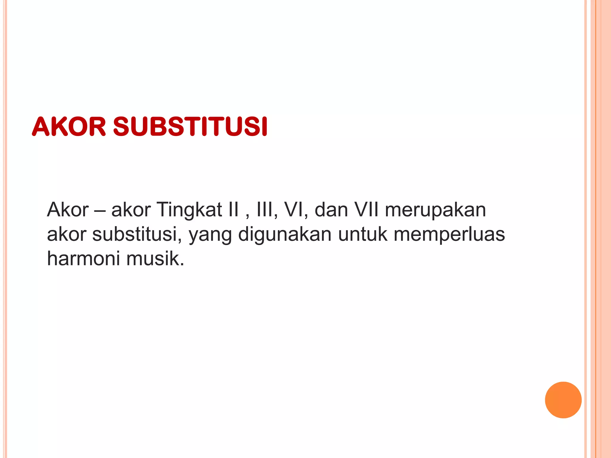 AKOR dalam Harmoni Musik | PPTX