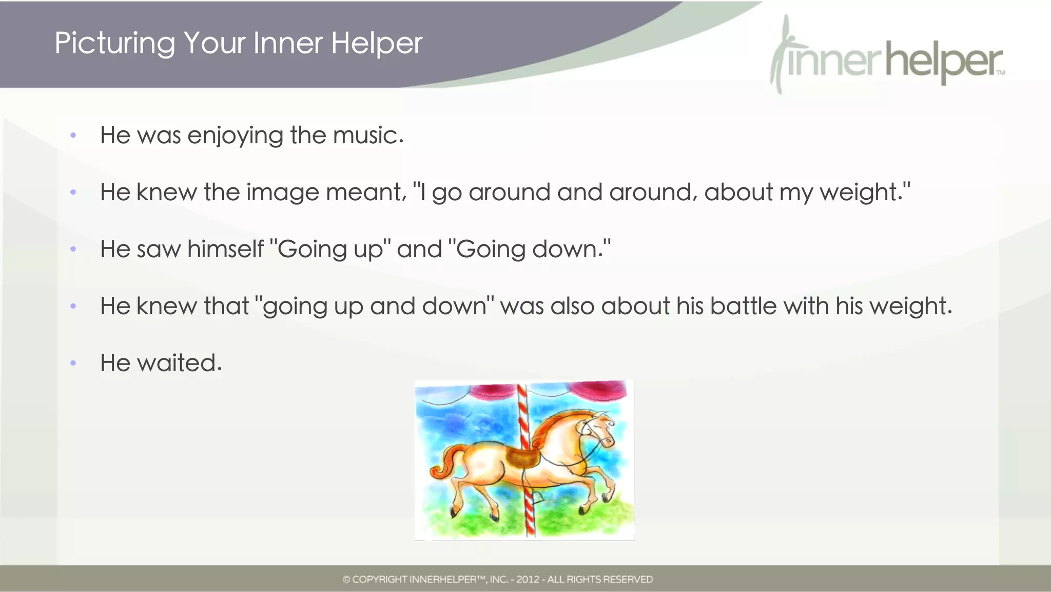 Picturing Your InnerHelper | PPT