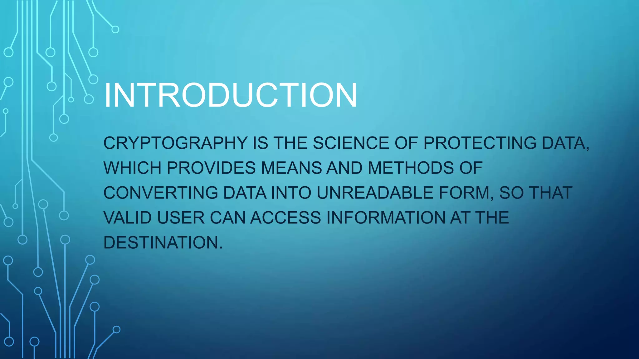 Cryptography and its Application in Security | PPTX