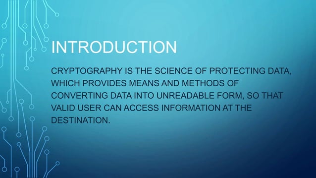 Cryptography and its Application in Security | PPTX