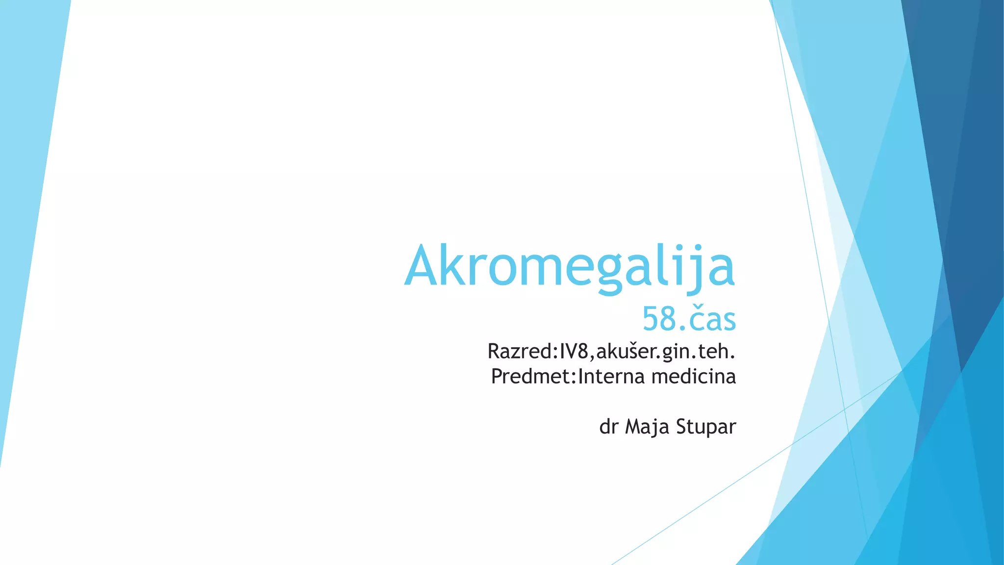 Akromegalija | PPT