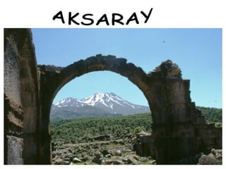 Aksaray | PPT