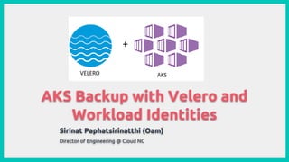 AKS backup with Velero and Workload Identities | PDF
