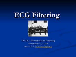 ECG Filtering Techniques And Methodologies | PPT