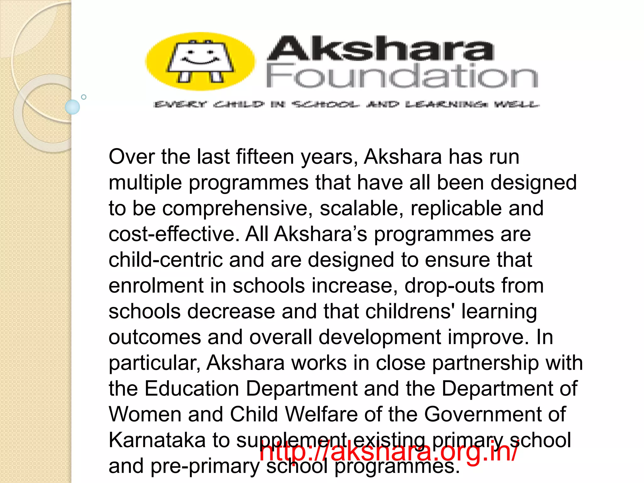 Akshara foundation underprivileged children education in bangalore | PPTX