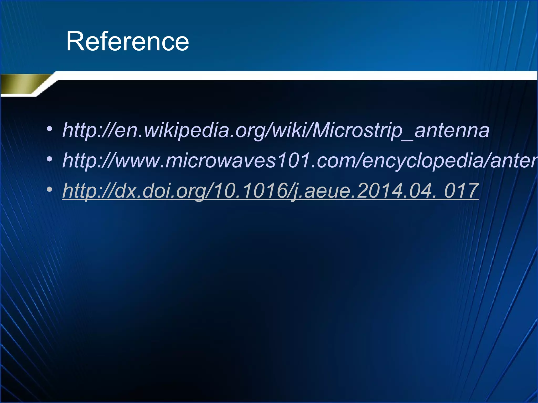 Microstrip antenna is proposed for Ku band applications with defected groundd structure | PPT