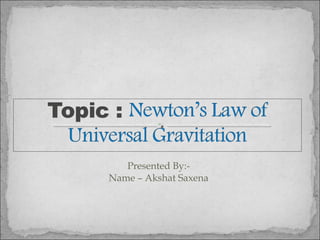 Newton's Law of Universal Gravitation | PPT