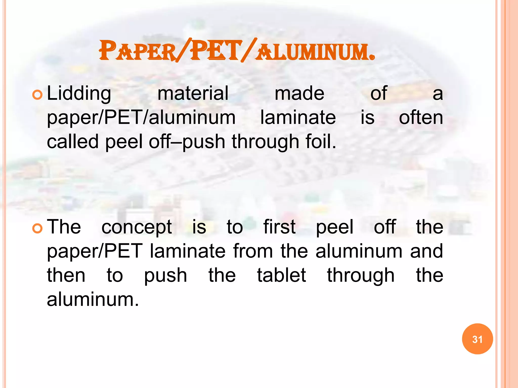 PACKAGING OF TABLETS: TYPES, MATERIALS AND QC. | PPTX