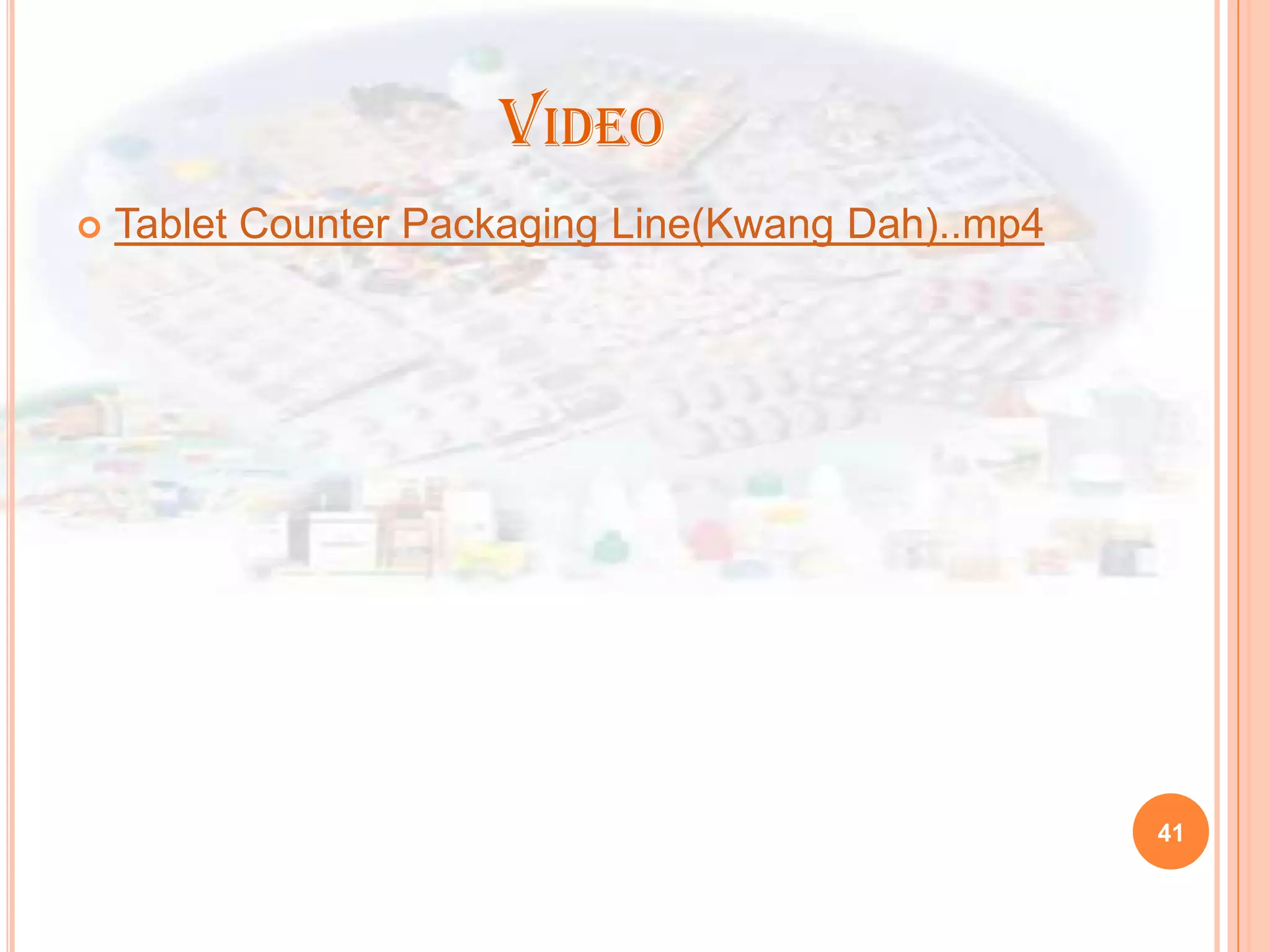 PACKAGING OF TABLETS: TYPES, MATERIALS AND QC. | PPTX