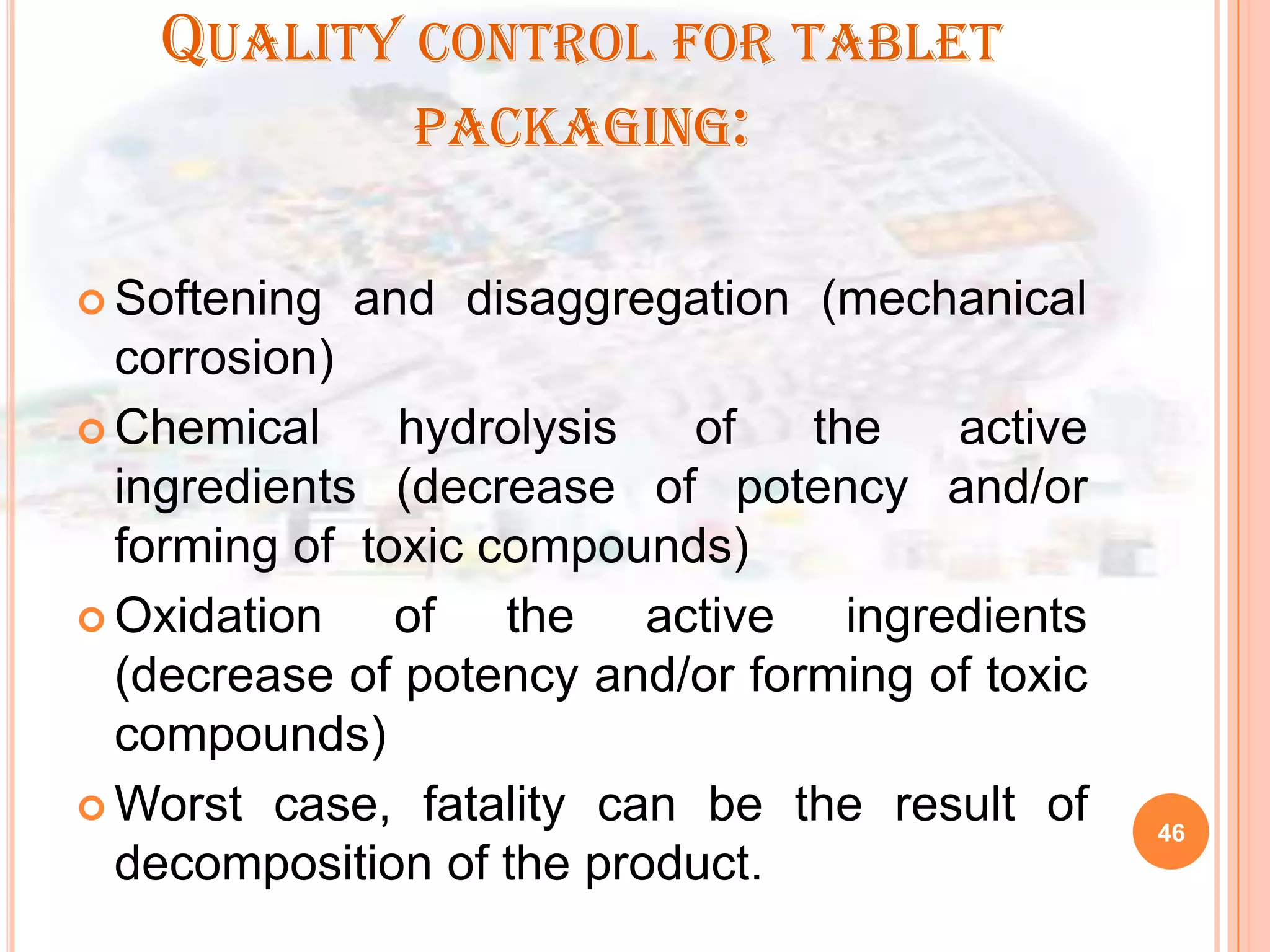 PACKAGING OF TABLETS: TYPES, MATERIALS AND QC. | PPTX