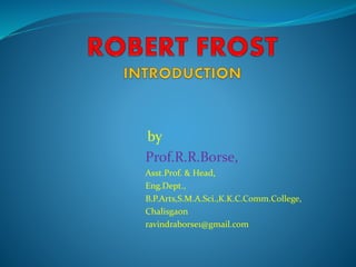 Robert Frost - Introduction | PPTX