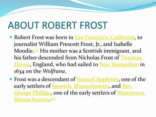 Robert Frost - Introduction | PPT