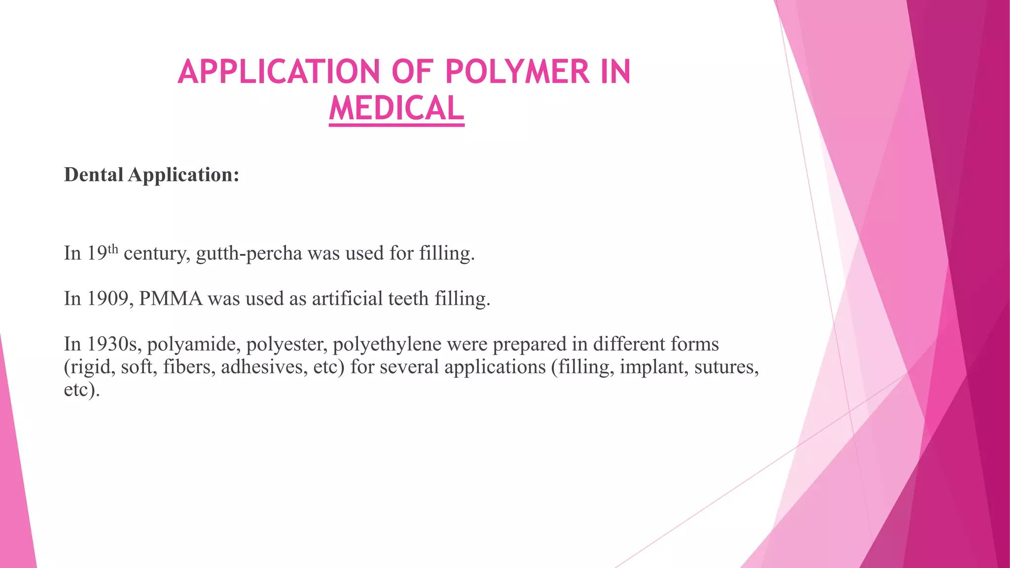 Aplication of polymer | PPTX