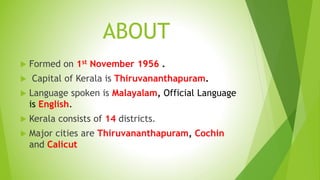 KERALA - GOD'S OWN COUNTRY | PPTX