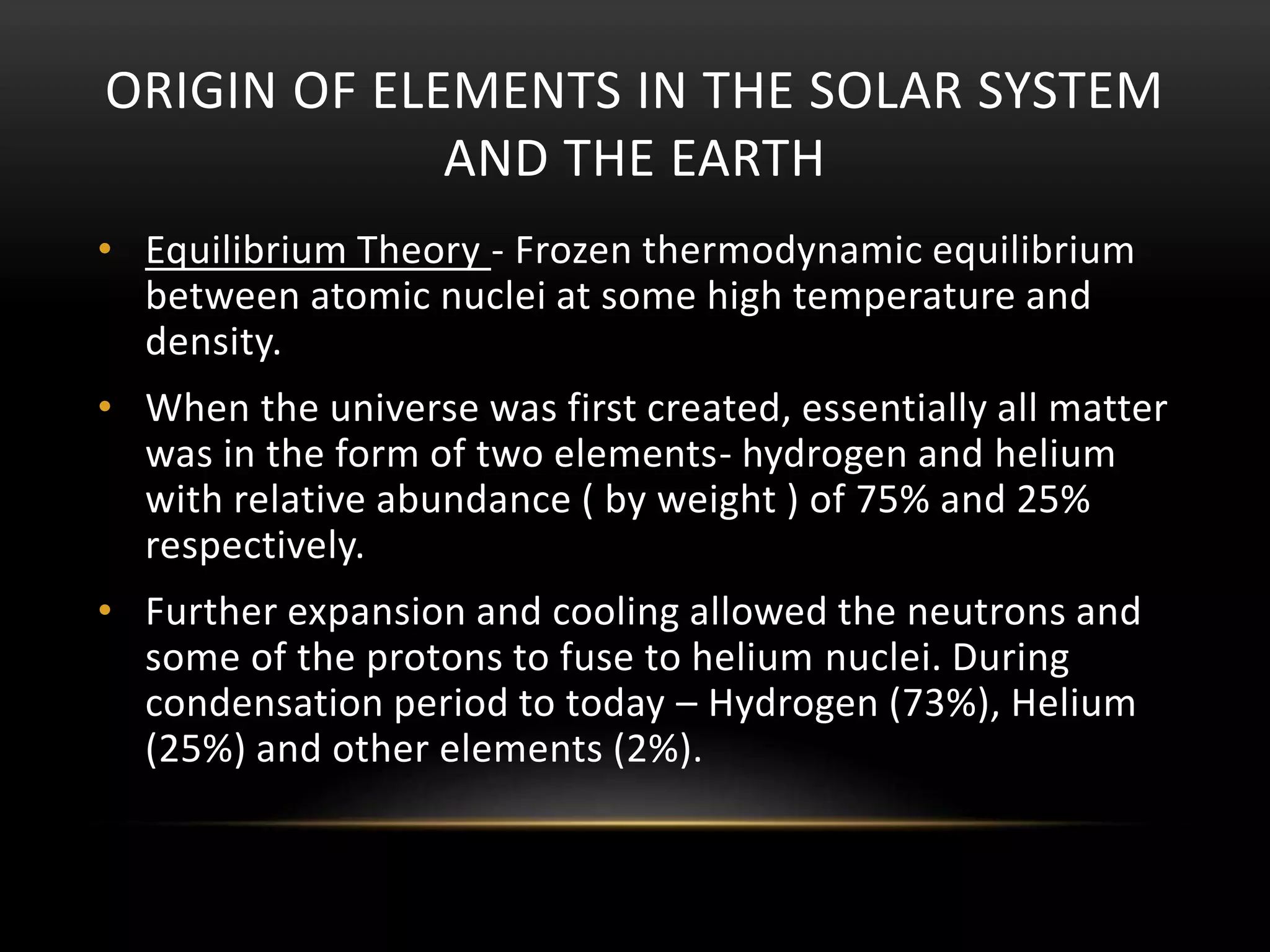 Origin and Abundance of elements in the Solar system and in the Earth ...