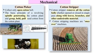 Robotic Cotton Picker, Machines for cotton harvesting | PPTX