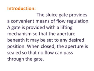 SLUICE GATE | PPTX
