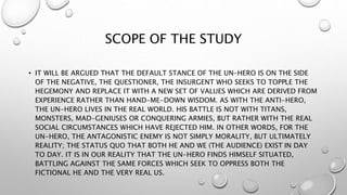 REPRESENTATION OF ANTI HERO IN FILMS | PPTX